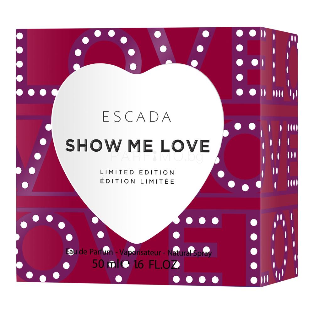 ESCADA Show Me Love Limited Edition Eau de Parfum за жени 50 ml ...